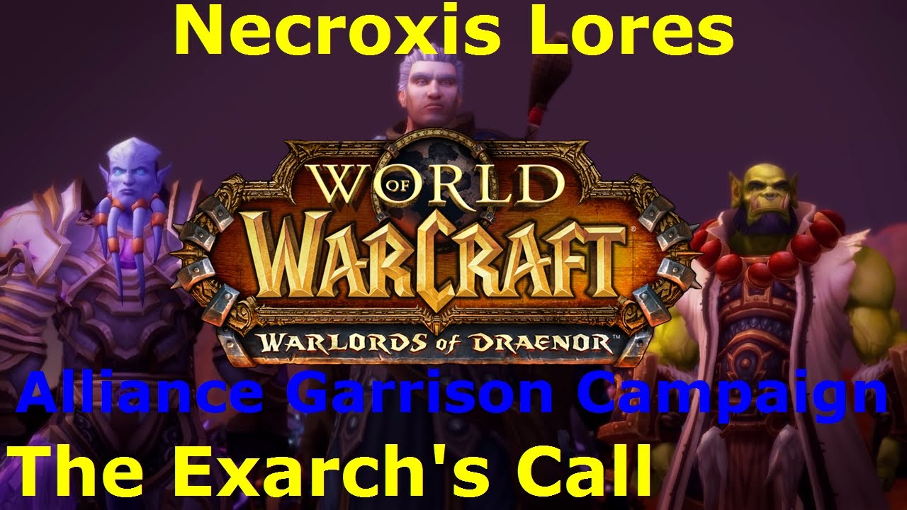Alliance Garrison Campaign - The Exarch's Call - Necroxis Lores - YouTube