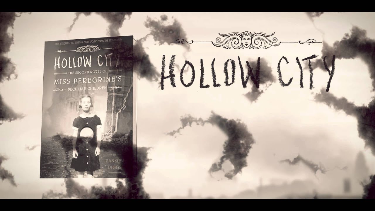Hollow City by Ransom Riggs Book Trailer - YouTube