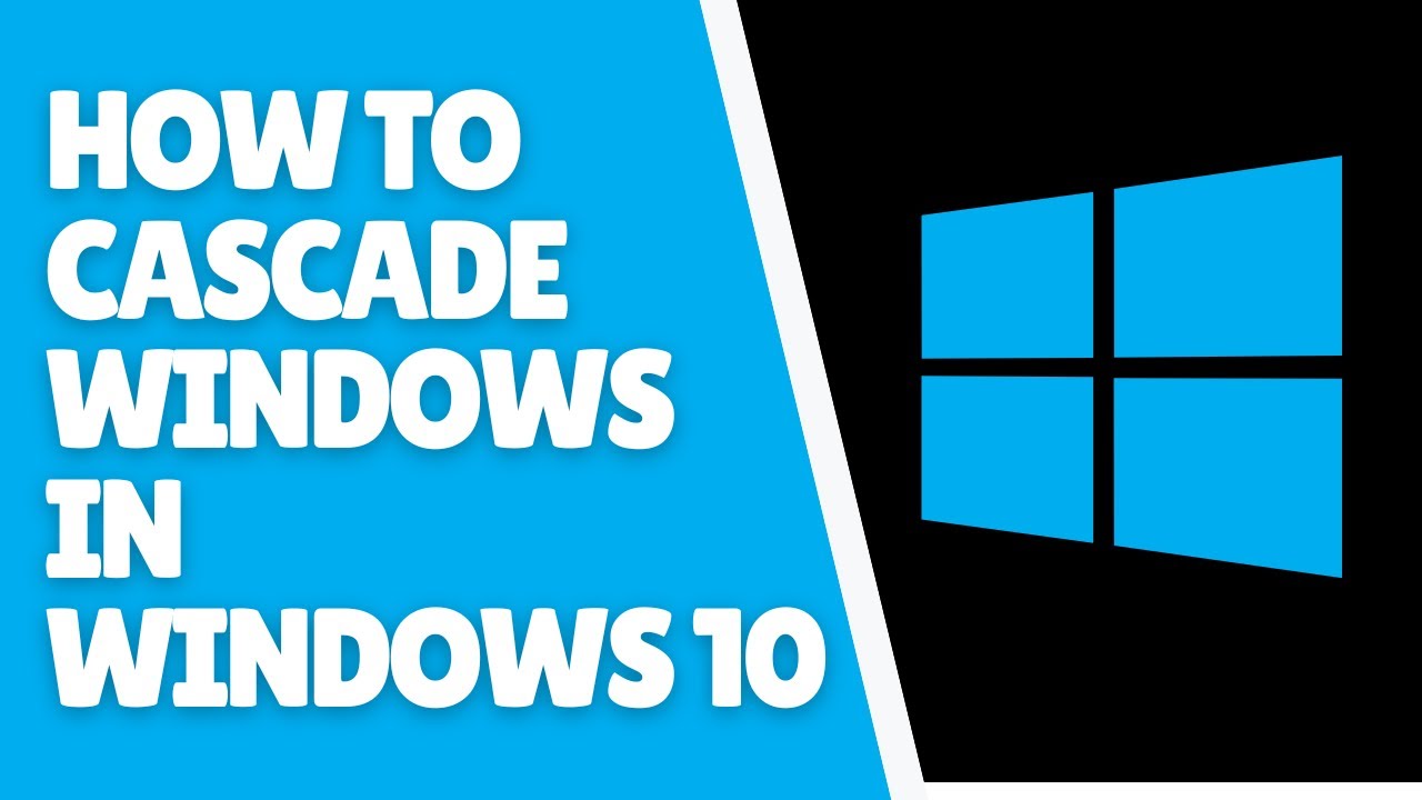 How to Cascade Windows in Windows 10 - YouTube