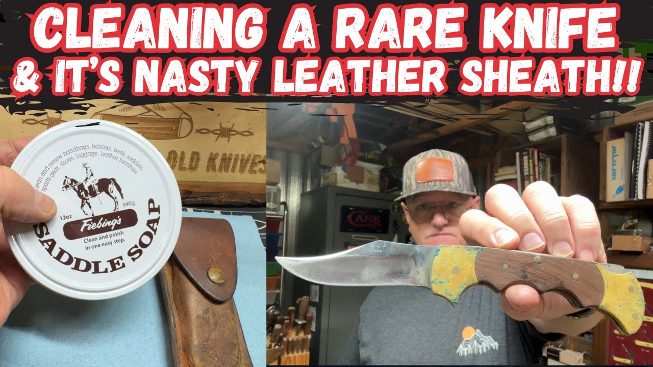 Cleaning a Rare Knife & It's Nasty Leather Sheath! - YouTube