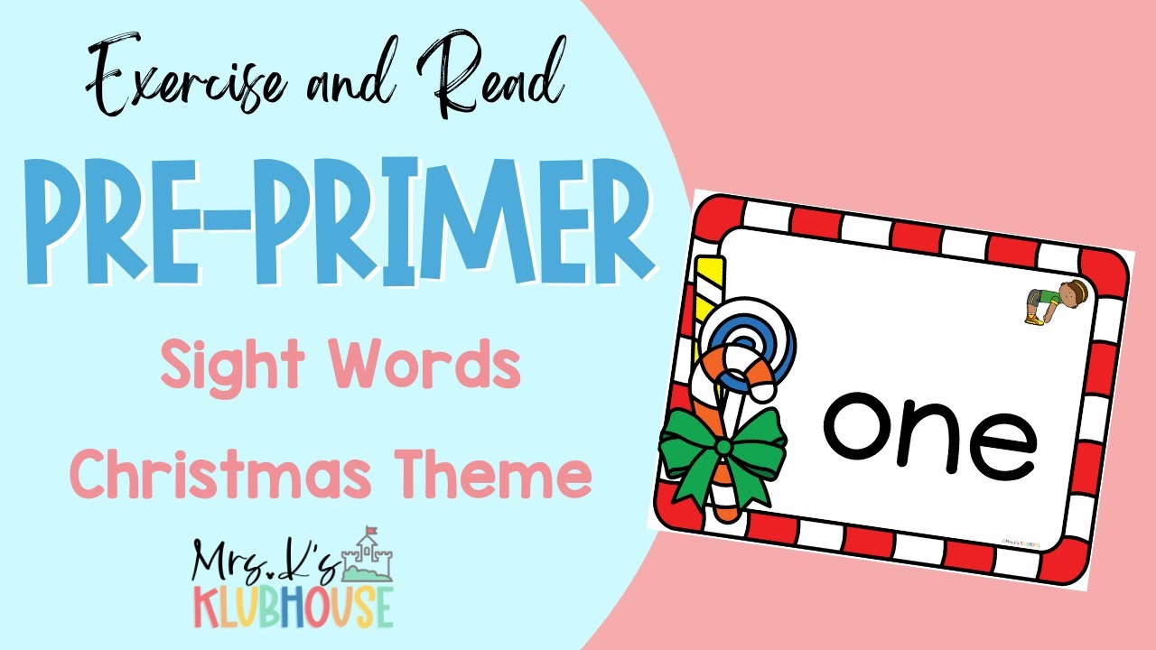 Exercise and Read - Pre Primer Sight Words Practice - Christmas Theme ...