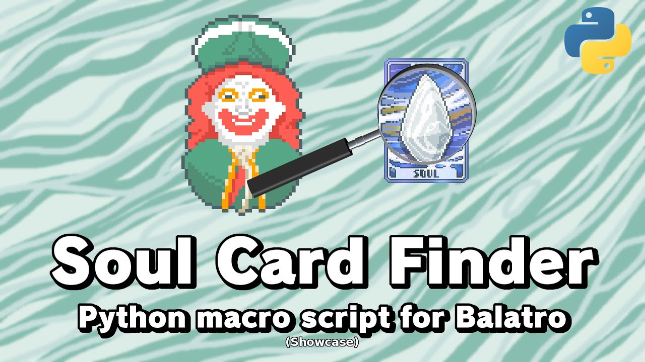 Balatro Soul Card Finder (Python script) - YouTube