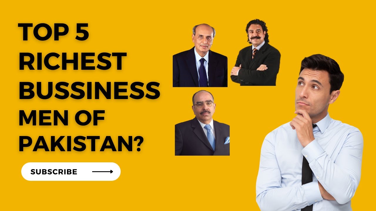 Top 5 Richest businessmen Of Pakistan ll @HaiderTvOfficial ...