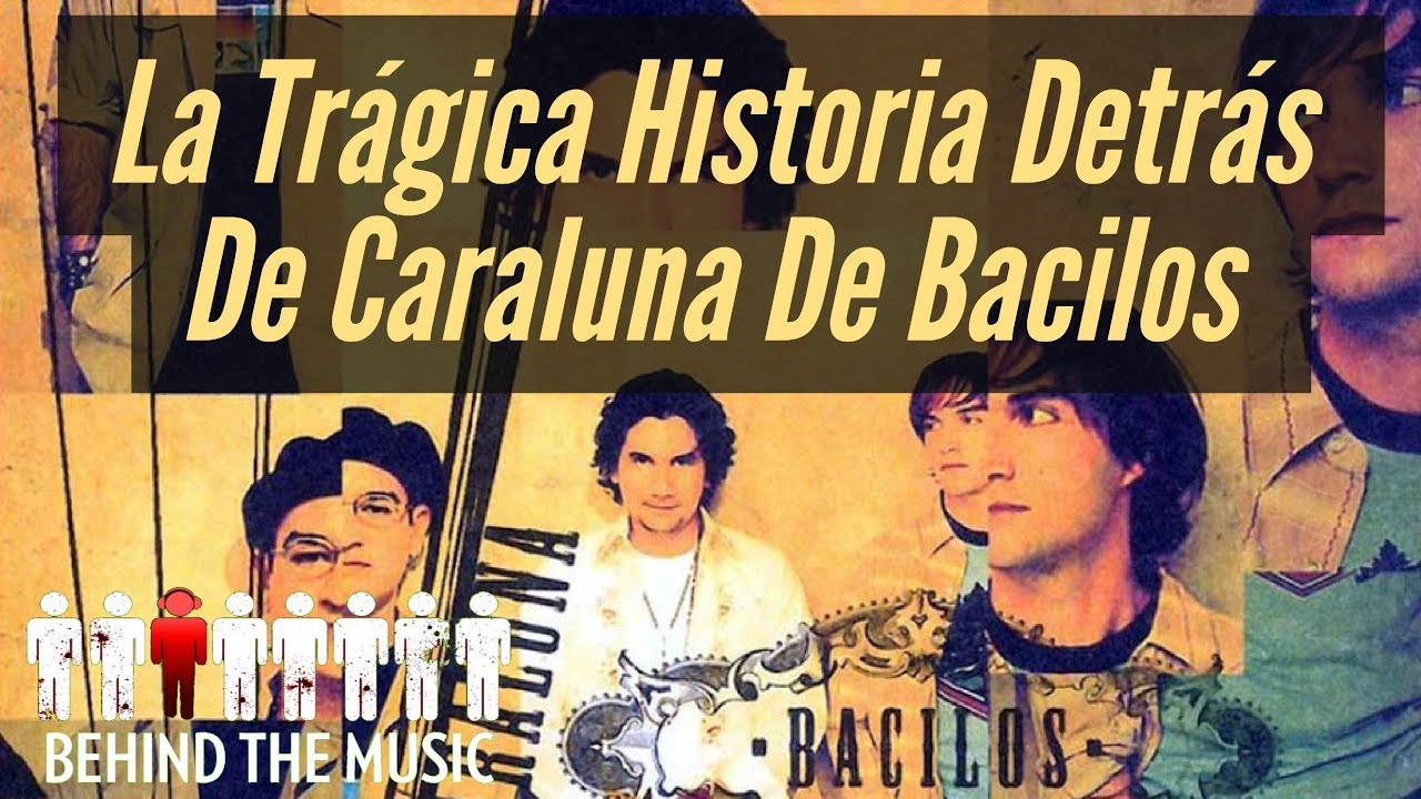 Bacilos - Caraluna // Historia Detrás De La Canción - YouTube