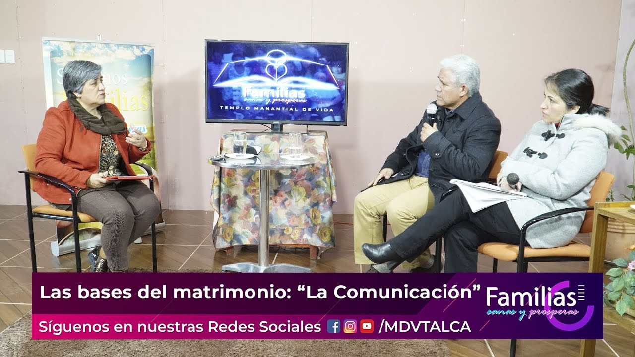 Programa de Matrimonios #6. Las bases del matrimonio: “La Comunicación ...
