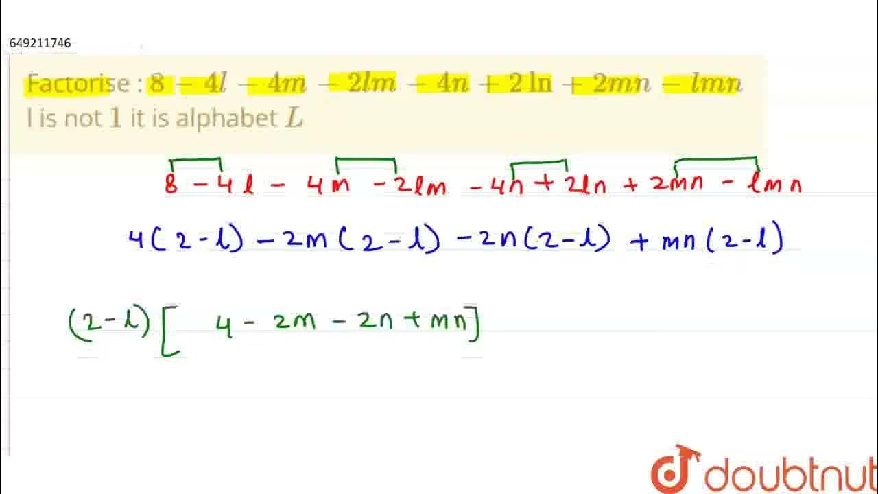 factorise-8-4l-4m-2lm-4n-2ln-2mn-lmnl-is-not-1-it-is
