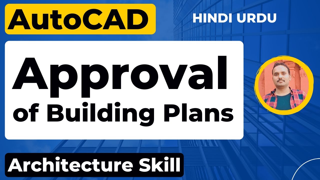 Approval of Building Plans Contents, how to make submission/passing ...
