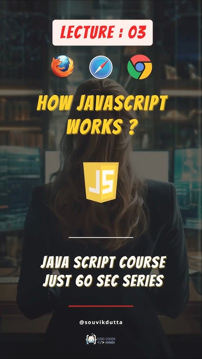 Lecture 2 | JavaScript Kaise Work Karta Hai? | Just 60 Sec Series | JS in Hindi #shorts #coding ...