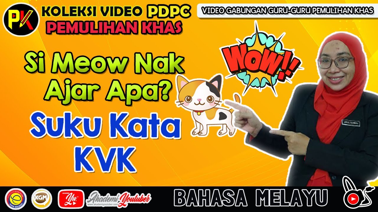 SI MEOW NAK AJAR SUKU KATA KVK? BIAQ BETUL? - YouTube