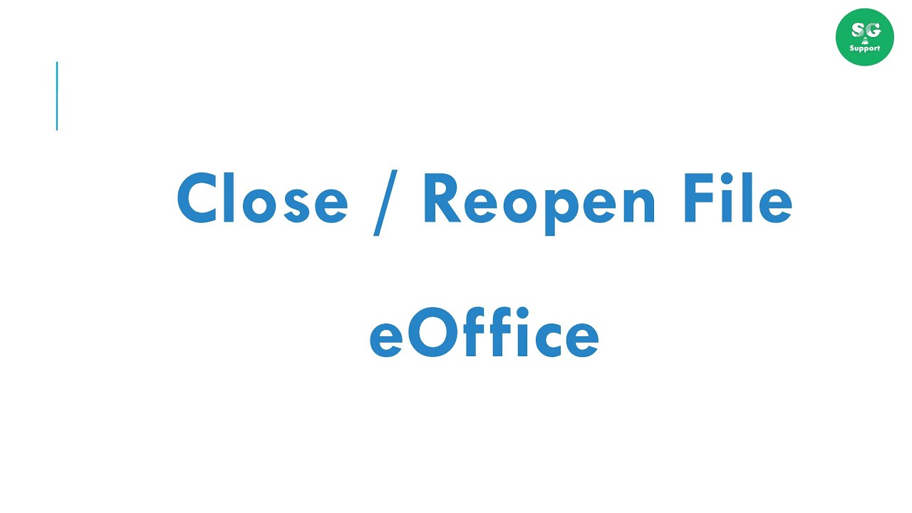 How to Close or Reopen File in eOffice | இ-ஆபிஸில் கோப்பை முடிப்பது (அ ...