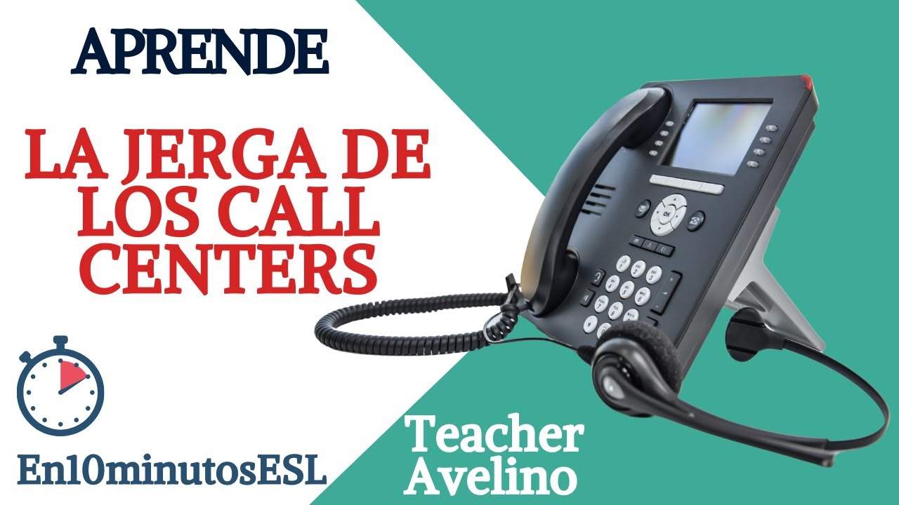 Aprende el lenguage del piso en los call centers | Call center Jargon ...