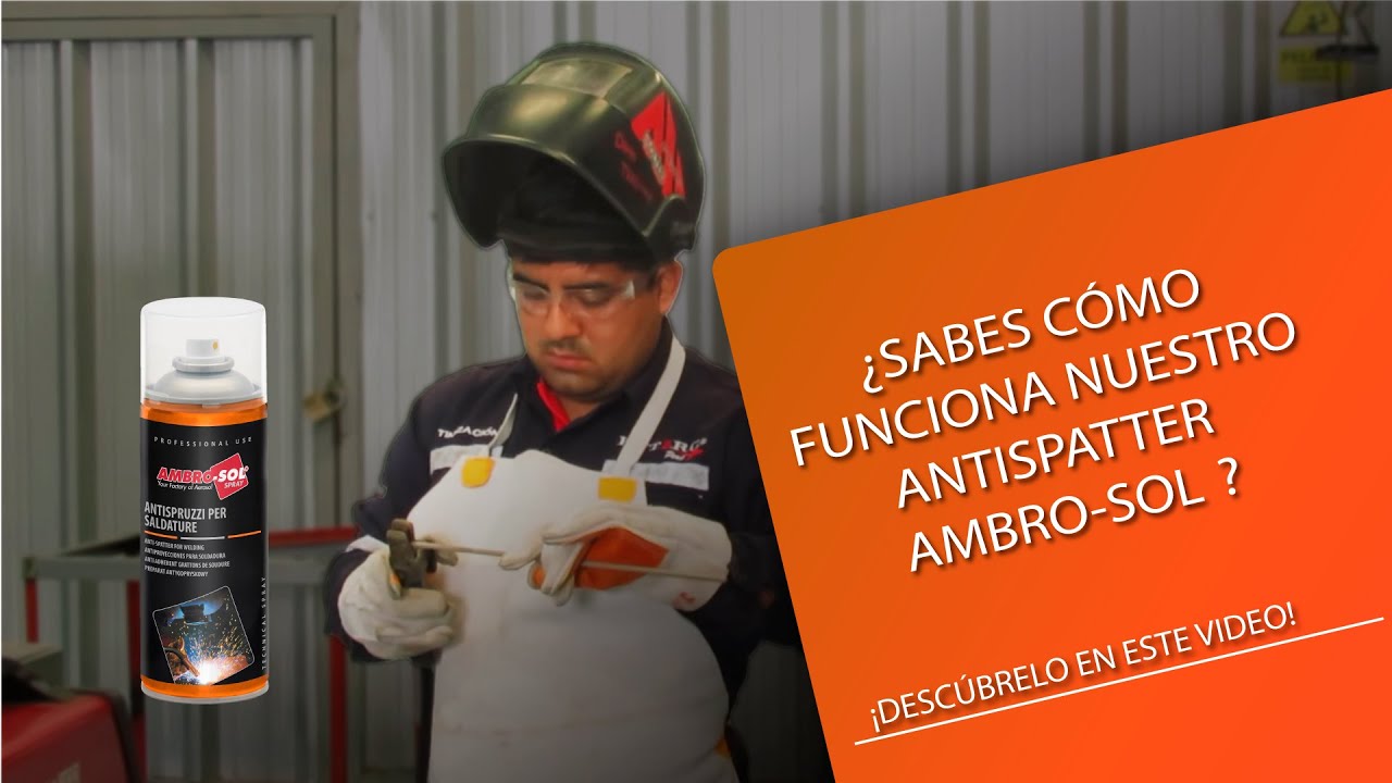 Spray antiproyecciones para soldadura - anti spatter Ambro-Sol - YouTube