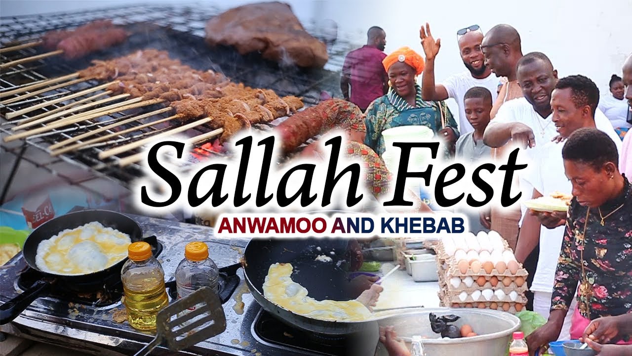 Sallah Fest Anwamoo and khebab - YouTube