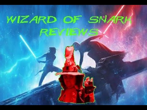 Star Wars: The Rise Of Skywalker-- WIZARD OF SNARK REVIEWS - YouTube