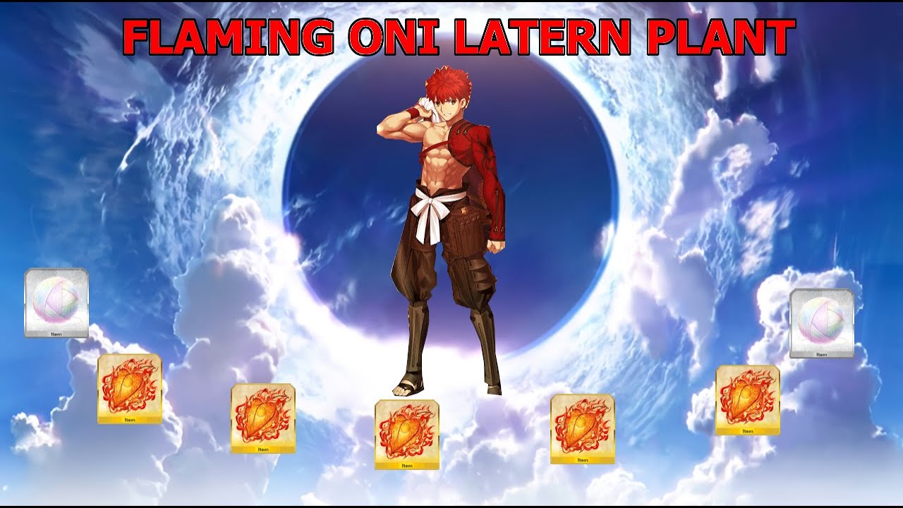 FGO Flaming Oni Lantern Plant Farming Guide - YouTube