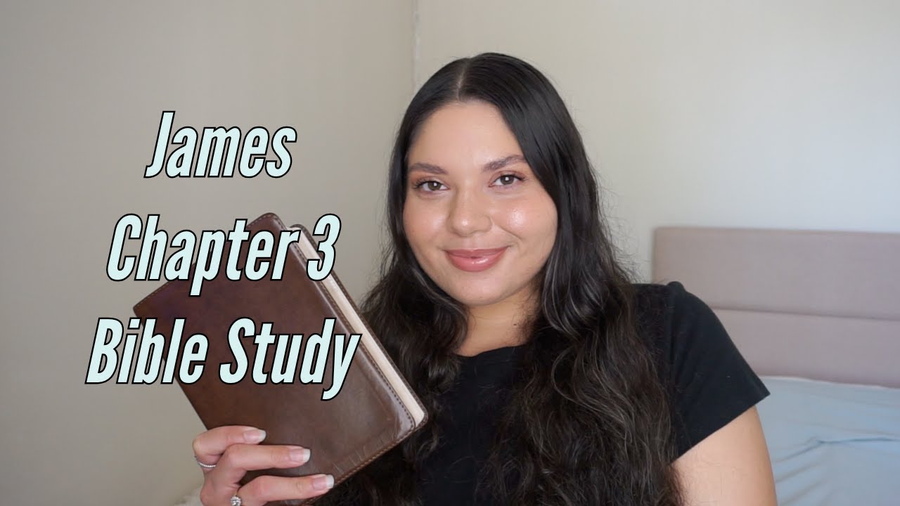 Studying The Bible Together! James Chapter 3 | Catarina - YouTube