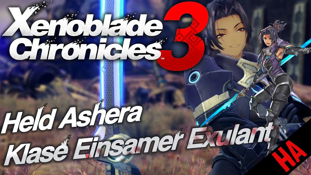 Held Ashera und Klasse Einsamer Exulant freischalten - Xenoblade ...