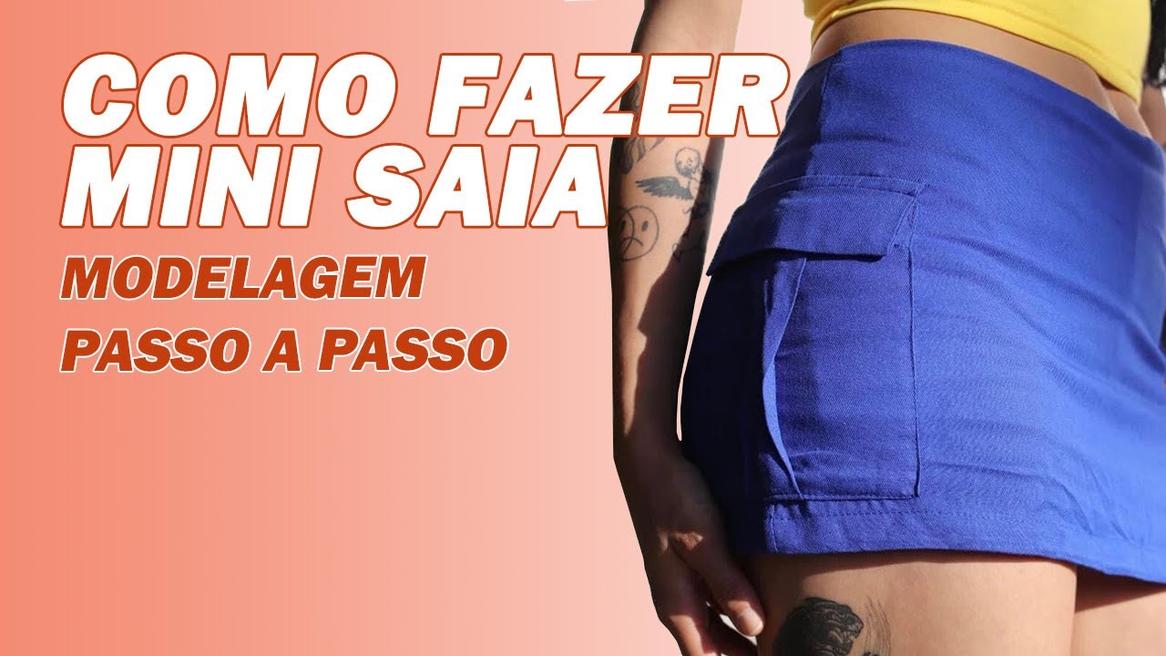 COMO FAZER MODELAGEM DE MINI SAIA | PASSO A PASSO COMPLETO - YouTube