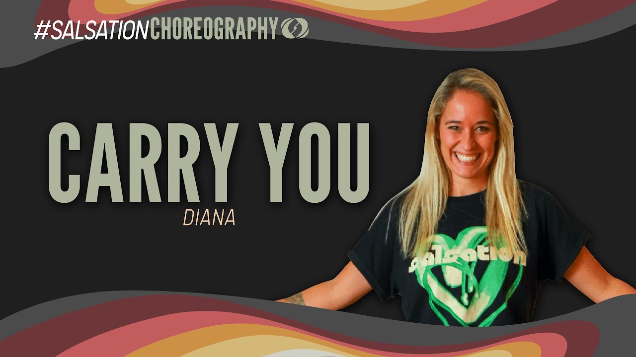 CARRY YOU - Salsation® Dynamic Warm Up by SMT Diana Kukizz - YouTube