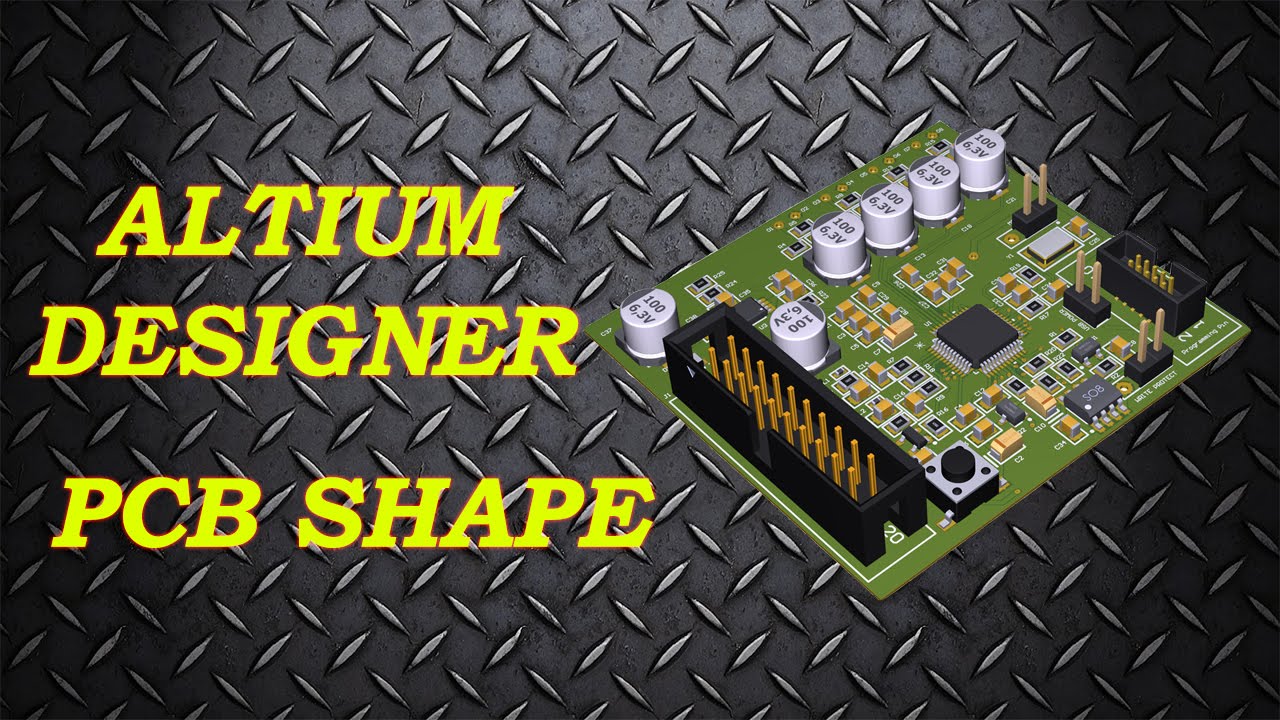 Altium Designer 16 PCB Board Shape - PCB Şekillendirme - YouTube