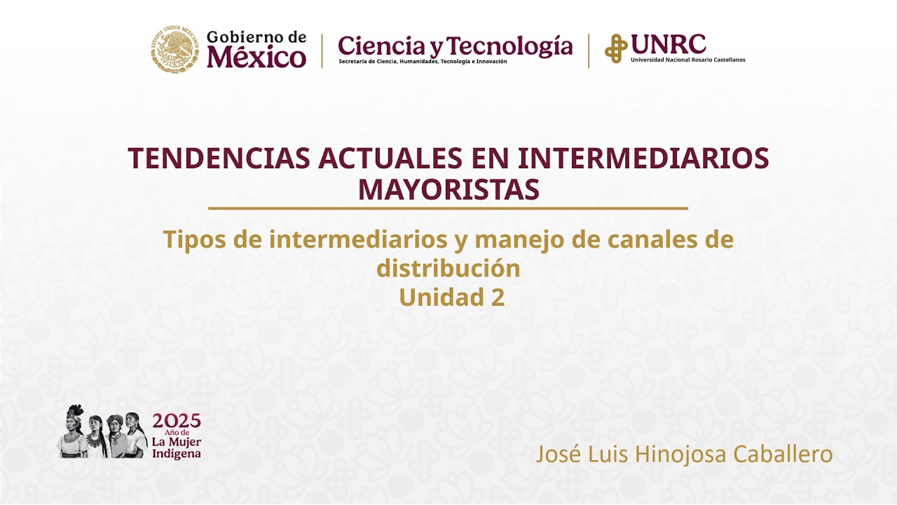 Unidad 2: Tipos de intermediarios y manejo de canales de distribución ...