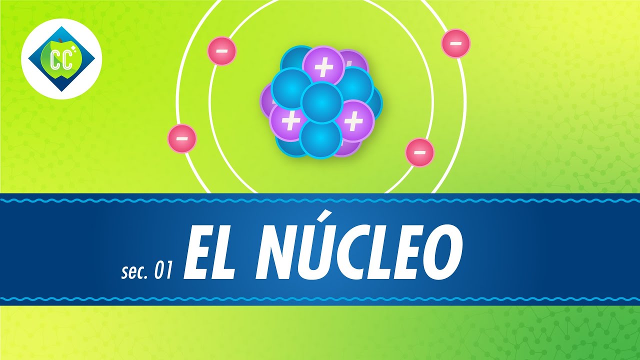 El núcleo: Crash Course Fundamentos de Química #1 - YouTube