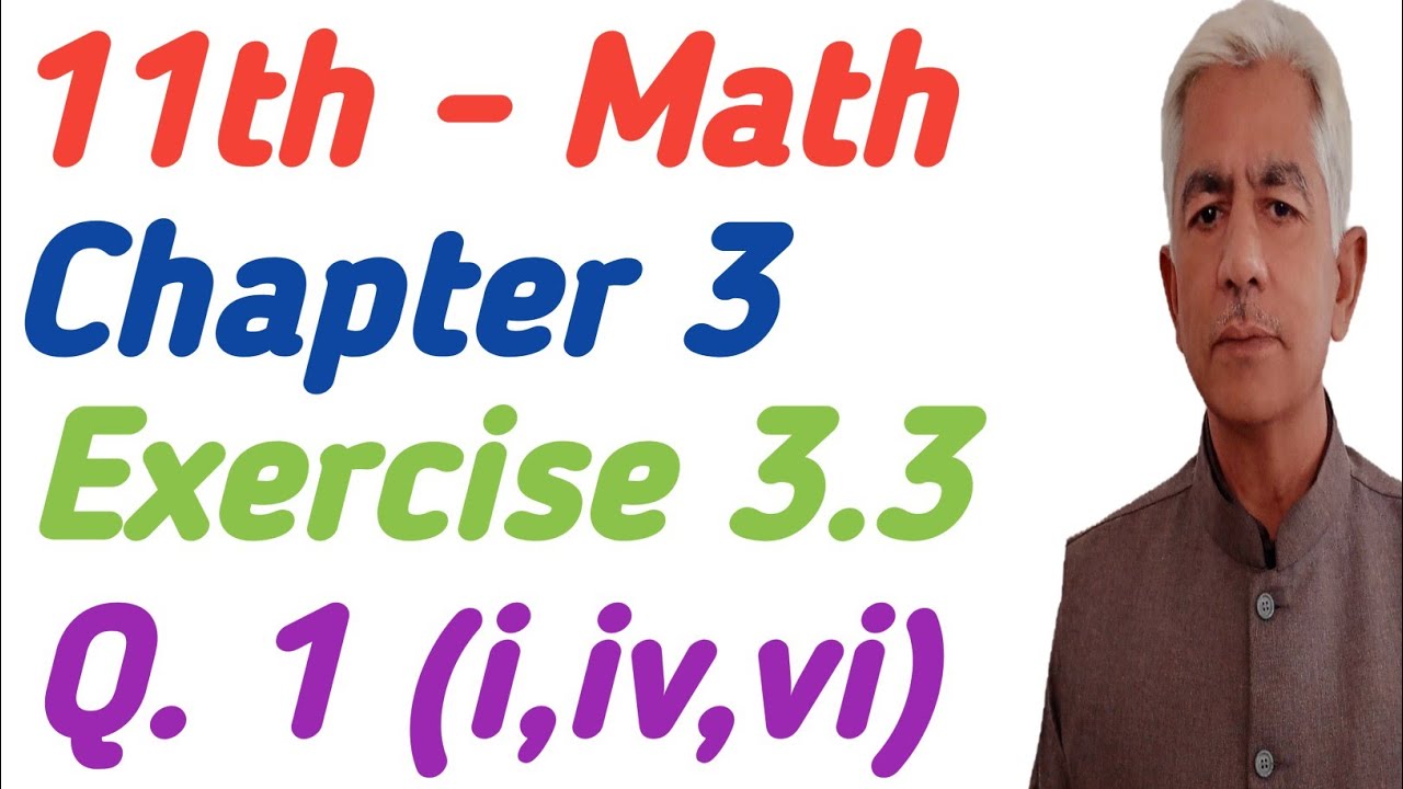 math 11 chapter 3 | exercise 3.3 q.1 @KhalidMehmood-sp2ql - YouTube