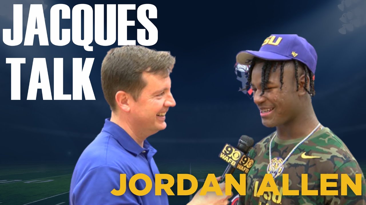 JACQUES TALK- Late LSU offer lands talented cornerback Jordan Allen ...