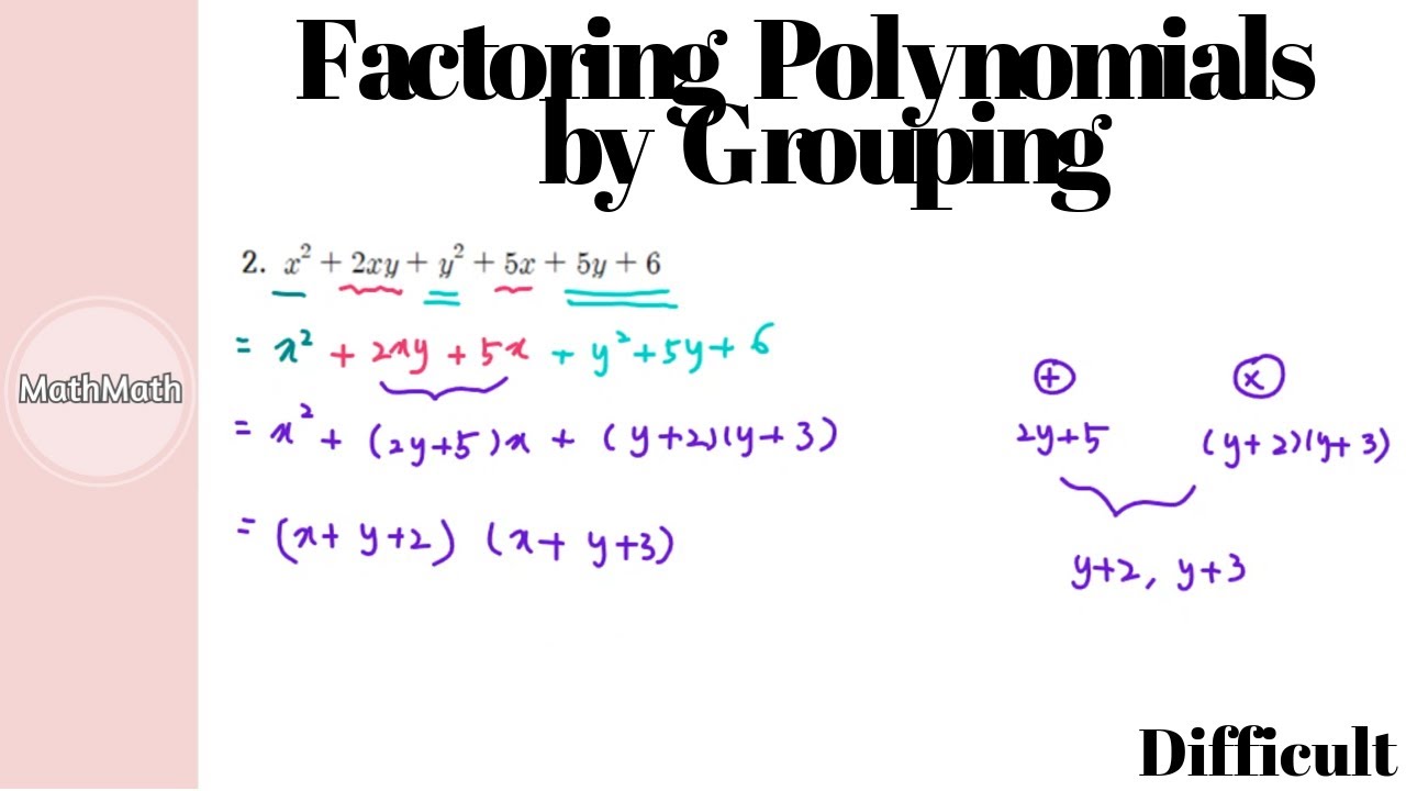 Polynomials - HOW TO: Factoring Polynomials by Grouping (Difficult ...