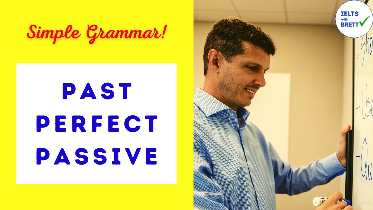 Simple Grammar - How to Use Past Perfect Passive (It's Easy!) - YouTube