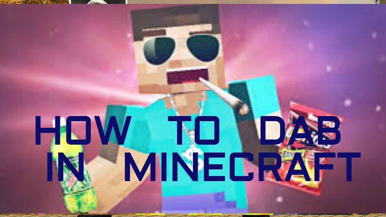 HOW TO DAB IN MINECRAFT - YouTube