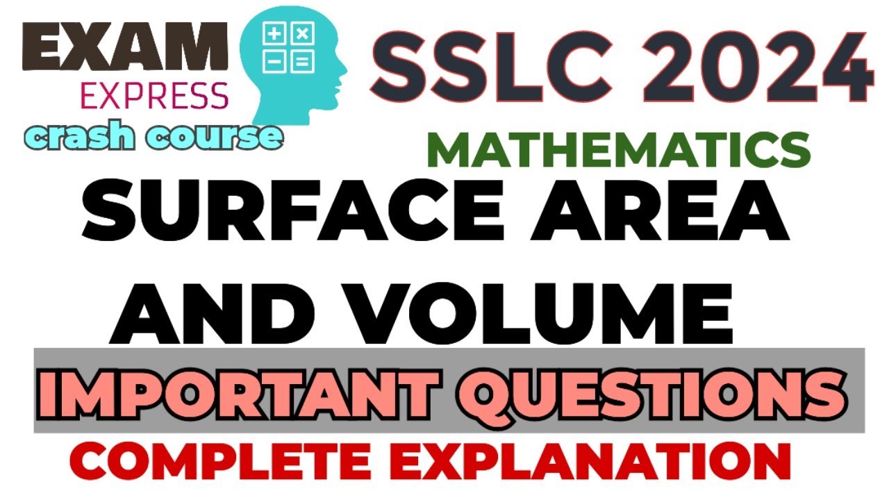 SSLC 2024 MATHEMATICS SURFACE AREA AND VOLUME IMPORTANT QUESTION # ...