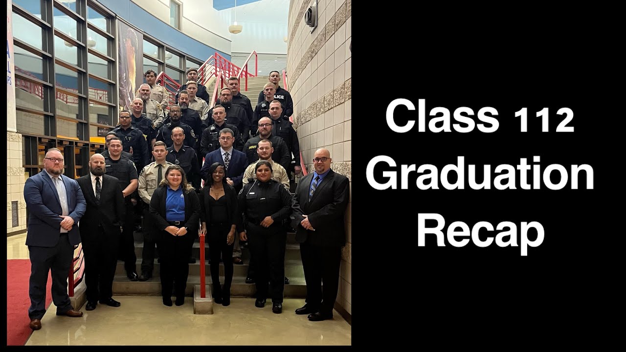 Class 112 Graduation Recap - YouTube