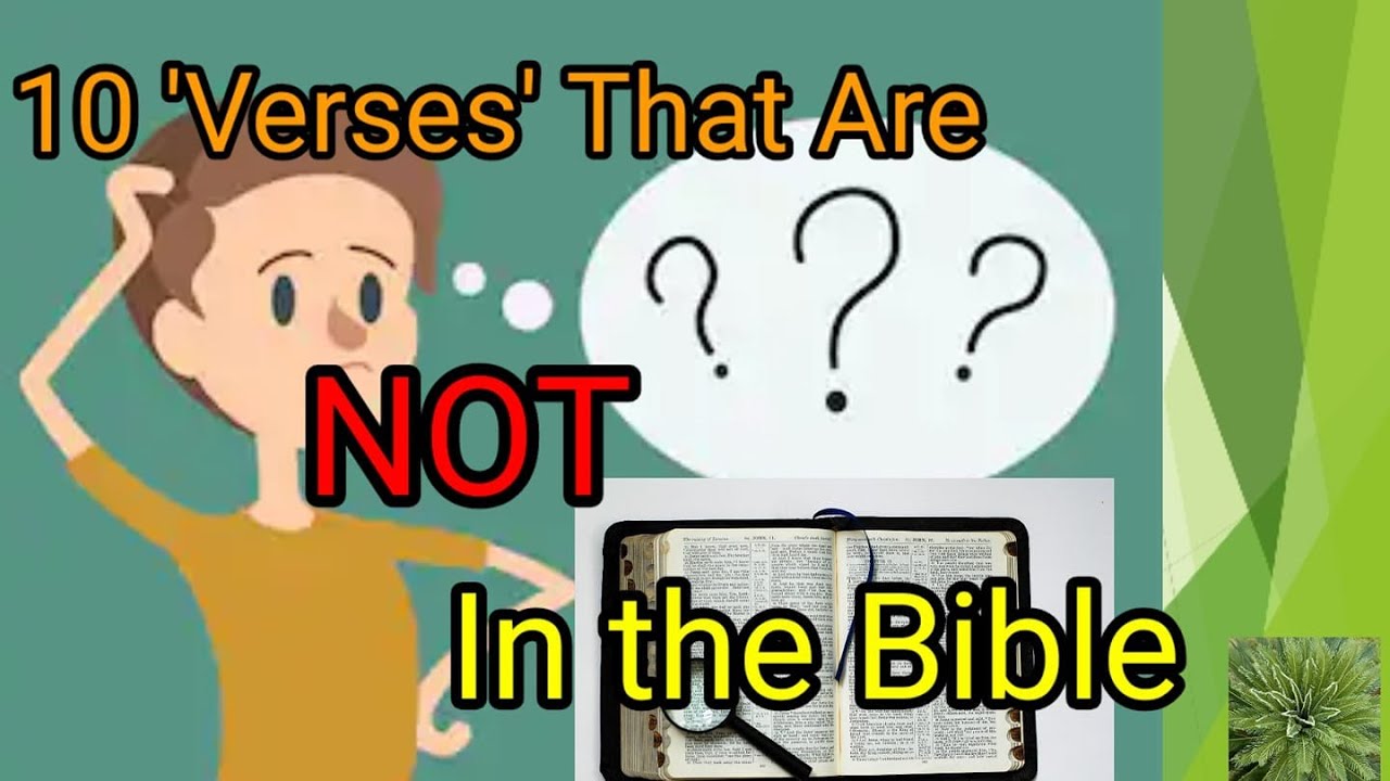 10 'Verses' That Are Actually NOT in the Bible PT2 - YouTube