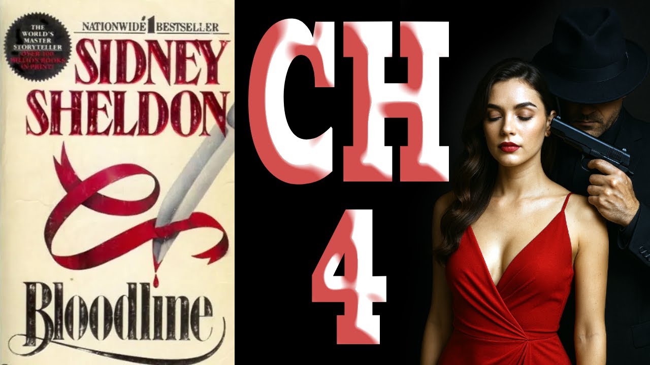 Bloodline Chapter 4 by Sidney Sheldon US CC Best Audiobook - YouTube