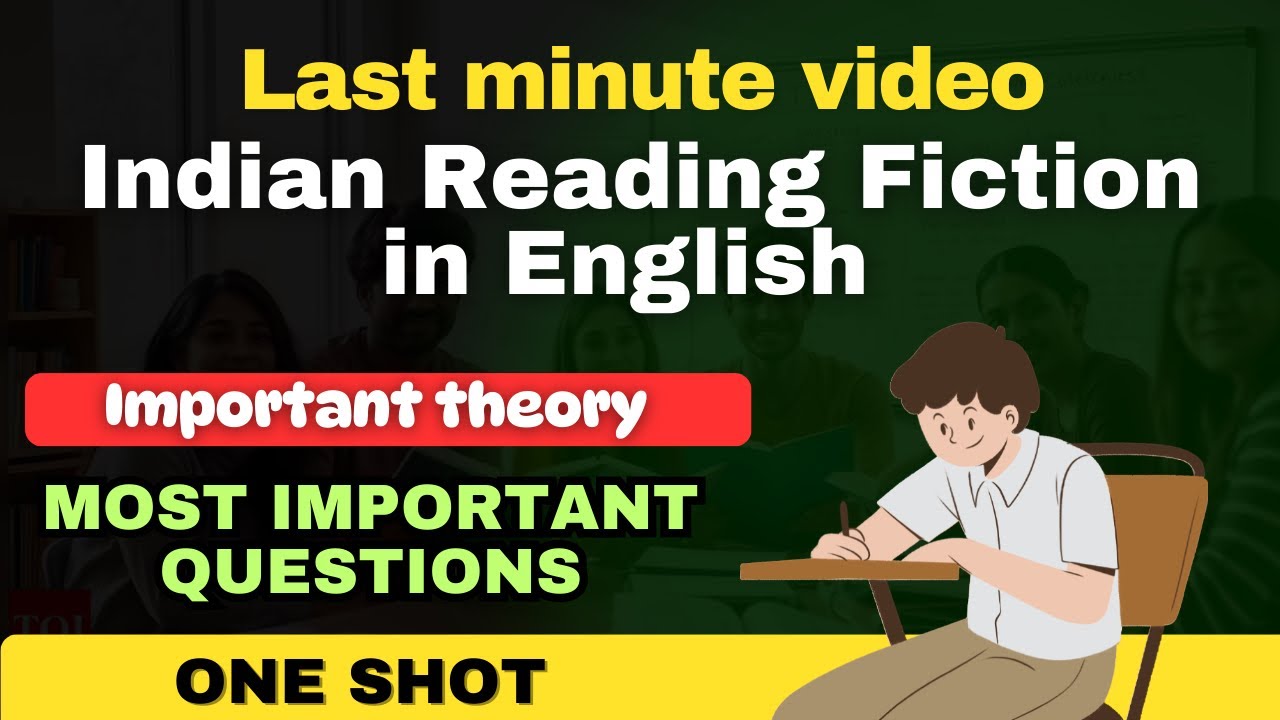Reading Indian Fiction in English One shot, Easiest Explanation ...