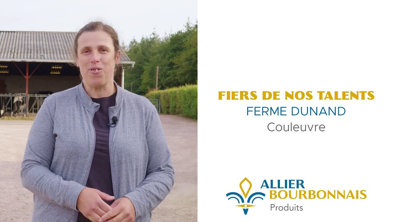 Ferme Dunand - Allier Bourbonnais Produits - YouTube