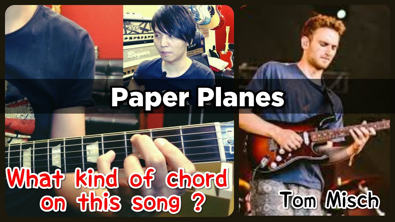 Lesson - Tom Misch | Paper Planes | Chords - YouTube