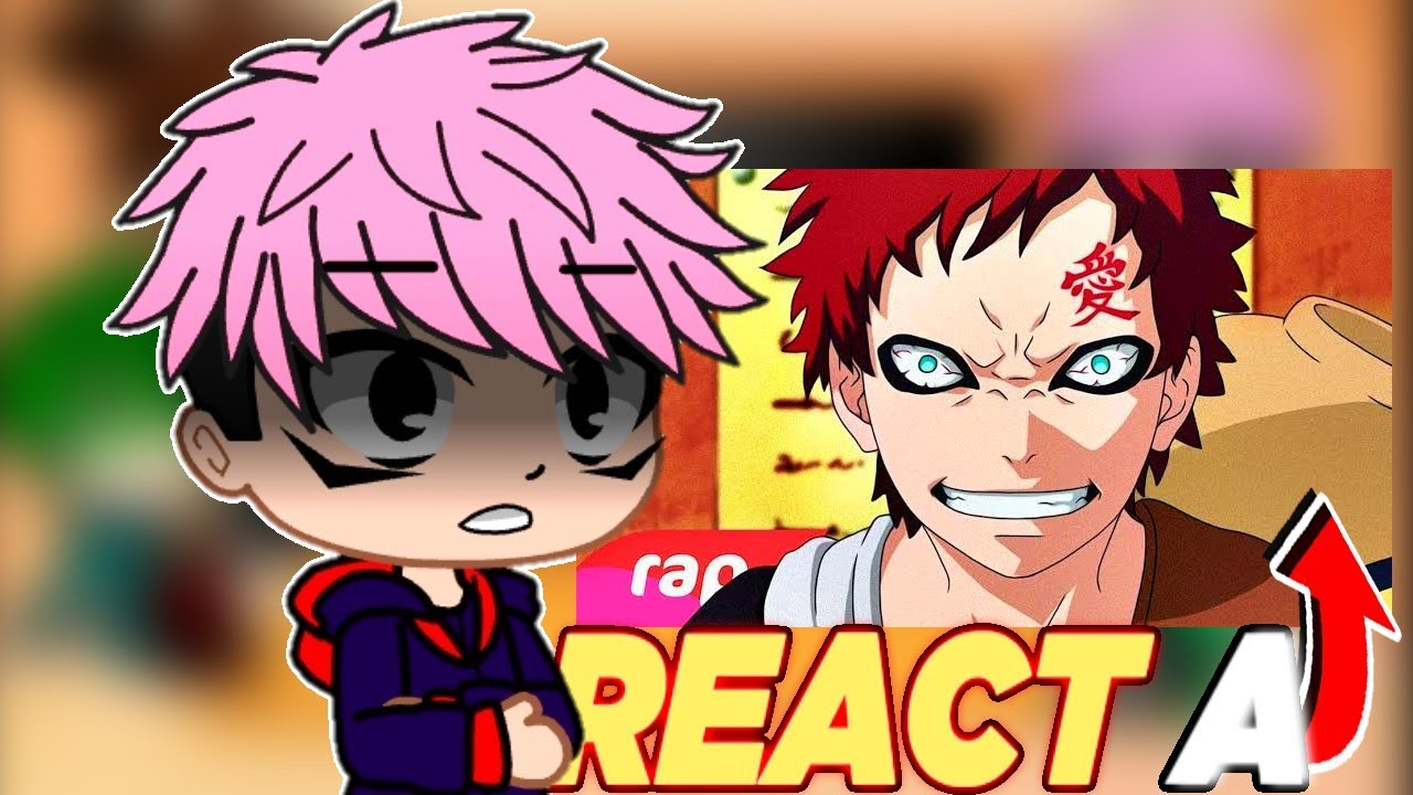 PERSONAGENS DE ANIME REACT AO RAP DO GAARA|GACHA LIFE|7MZ| - YouTube