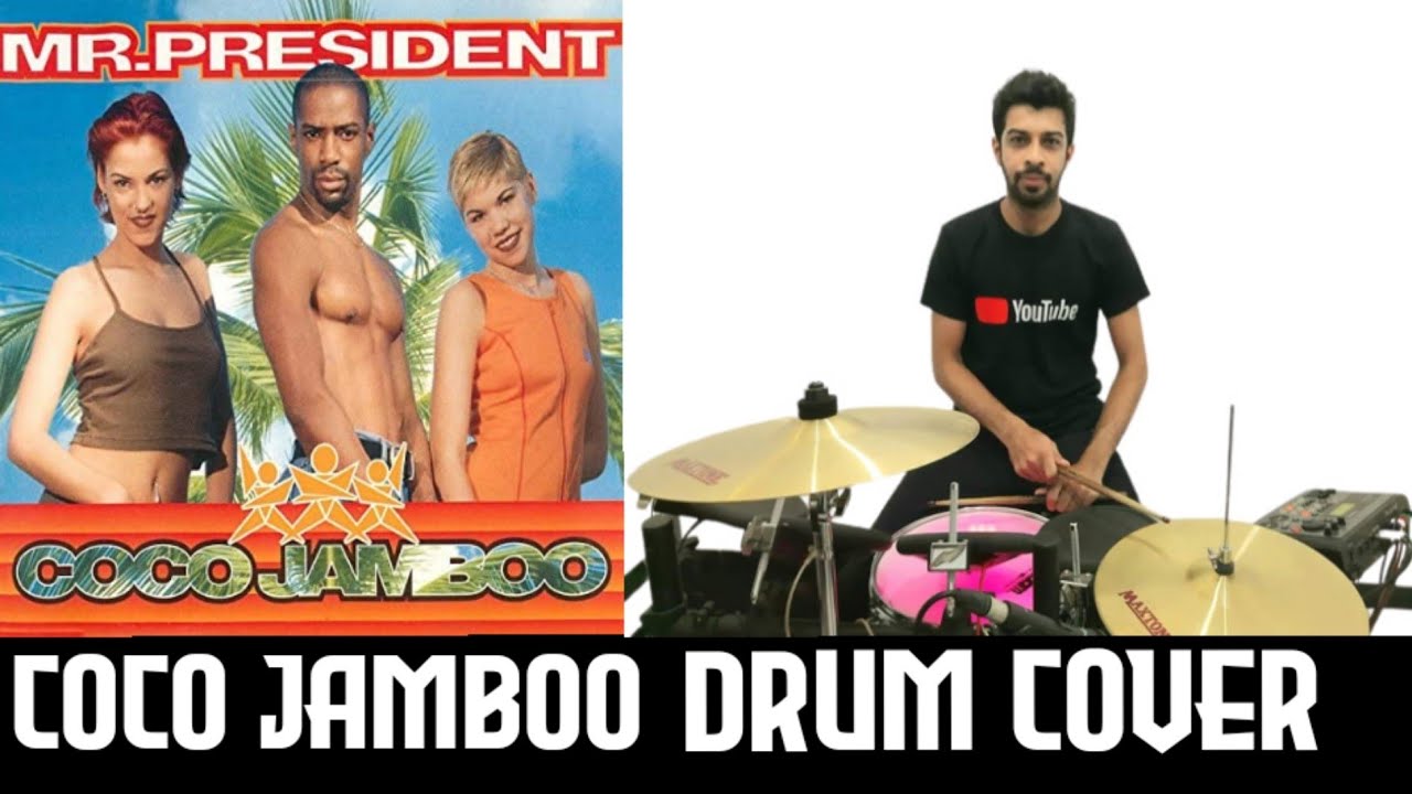 #Mr.President Coco Jamboo Drum Cover #trending - YouTube