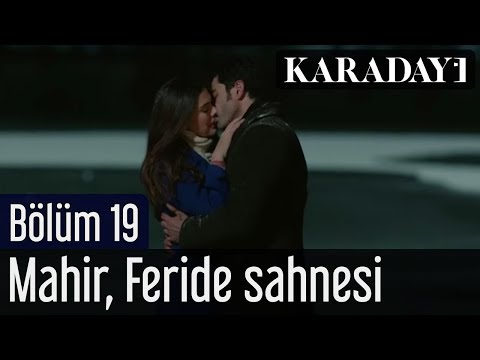 Karadayı 19.Bölüm Mahir Feride Sahnesi