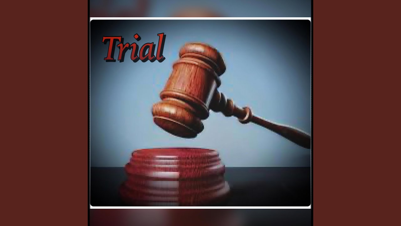 Trial - YouTube
