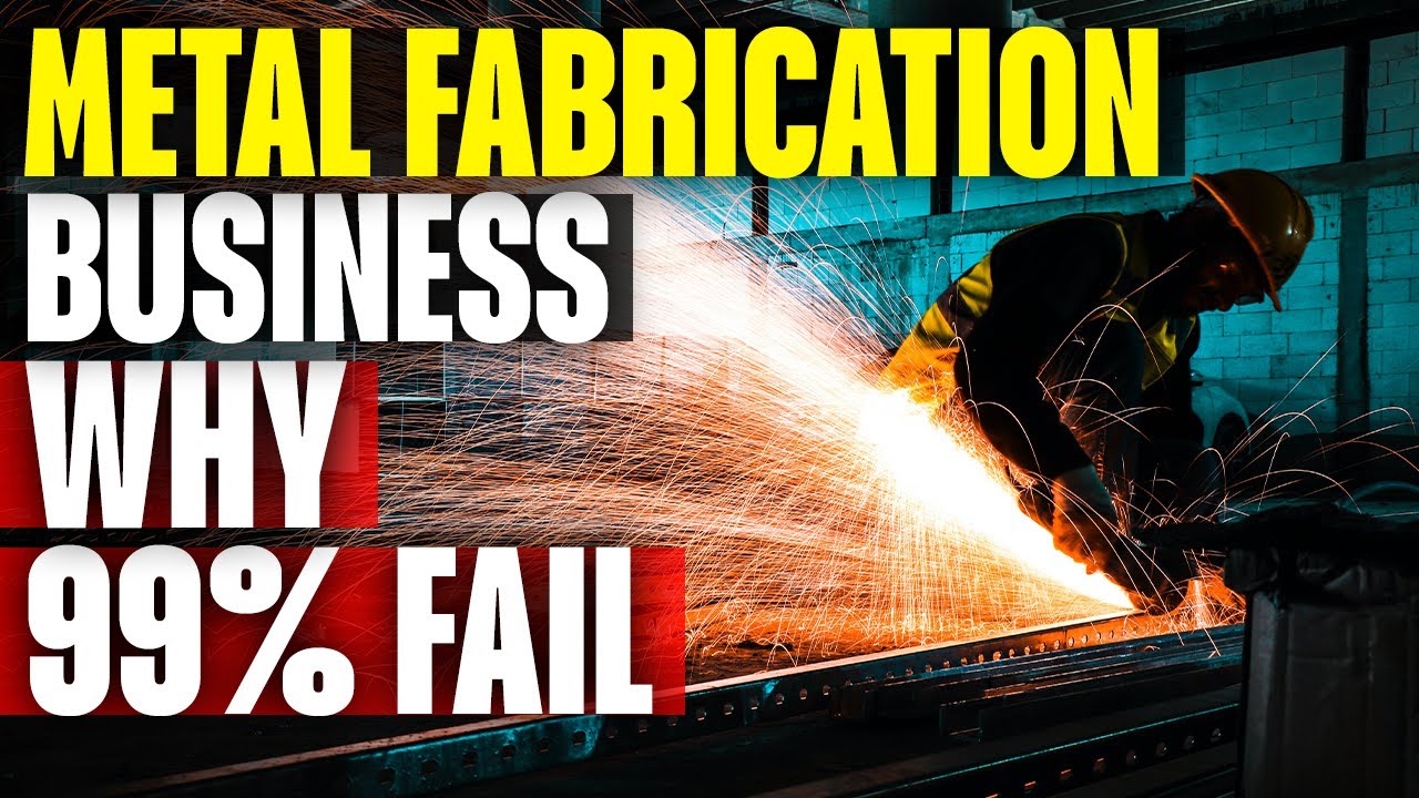 How To Run A Profitable Metal Fabrication Business & Make Money - YouTube