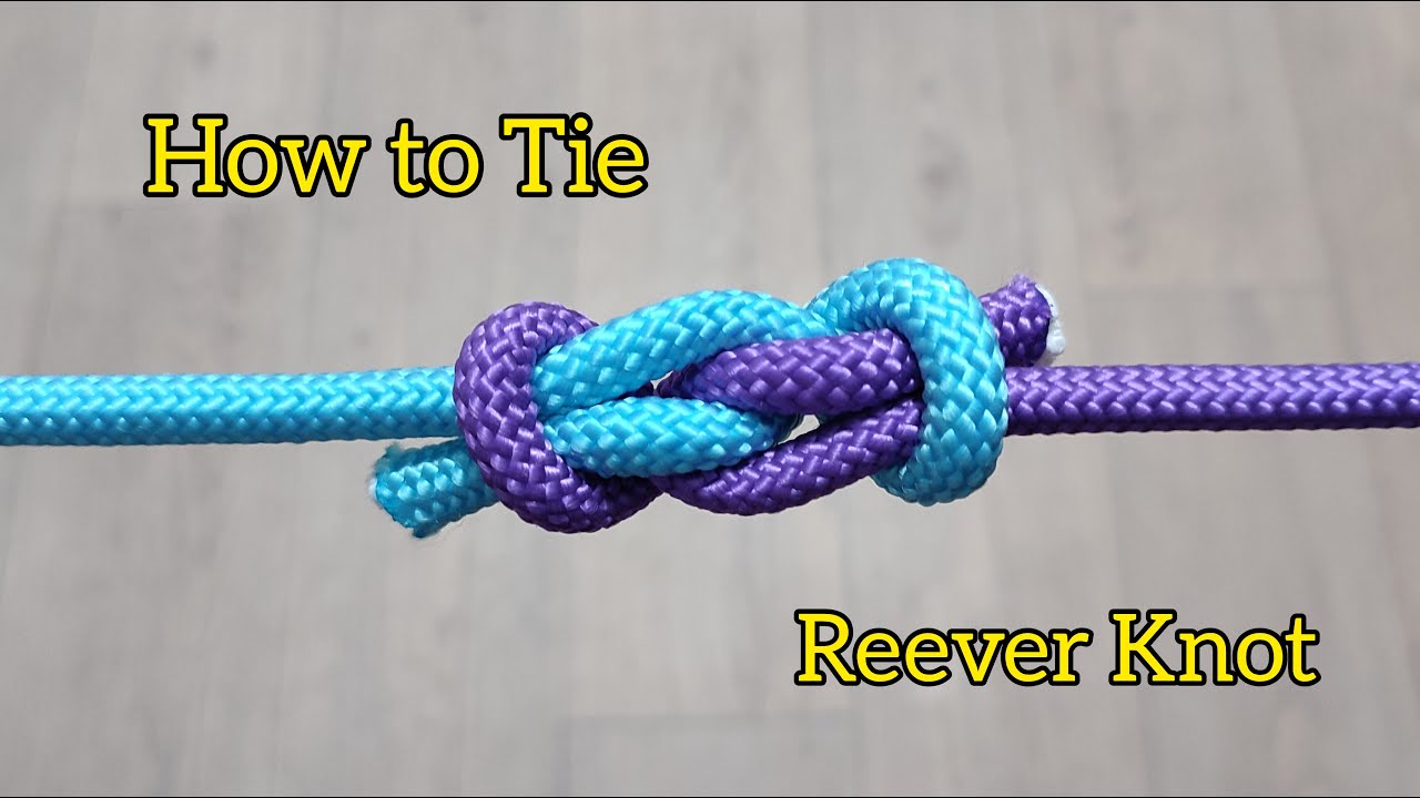 How to Tie a Reever Knot - YouTube