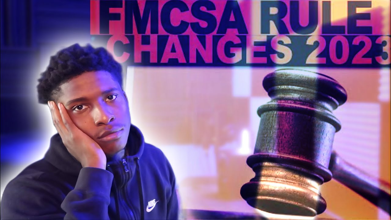FMCSA NEW RULE CHANGES 2023 Might Put You Out Of Business YouTube fmcsa-new-rule-changes-2023-might-put-you-out-of-business-youtube