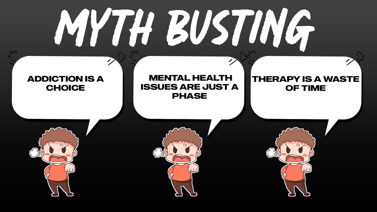 Myth-Busting Addiction & Mental Health: Exploring Common Misconceptions ...
