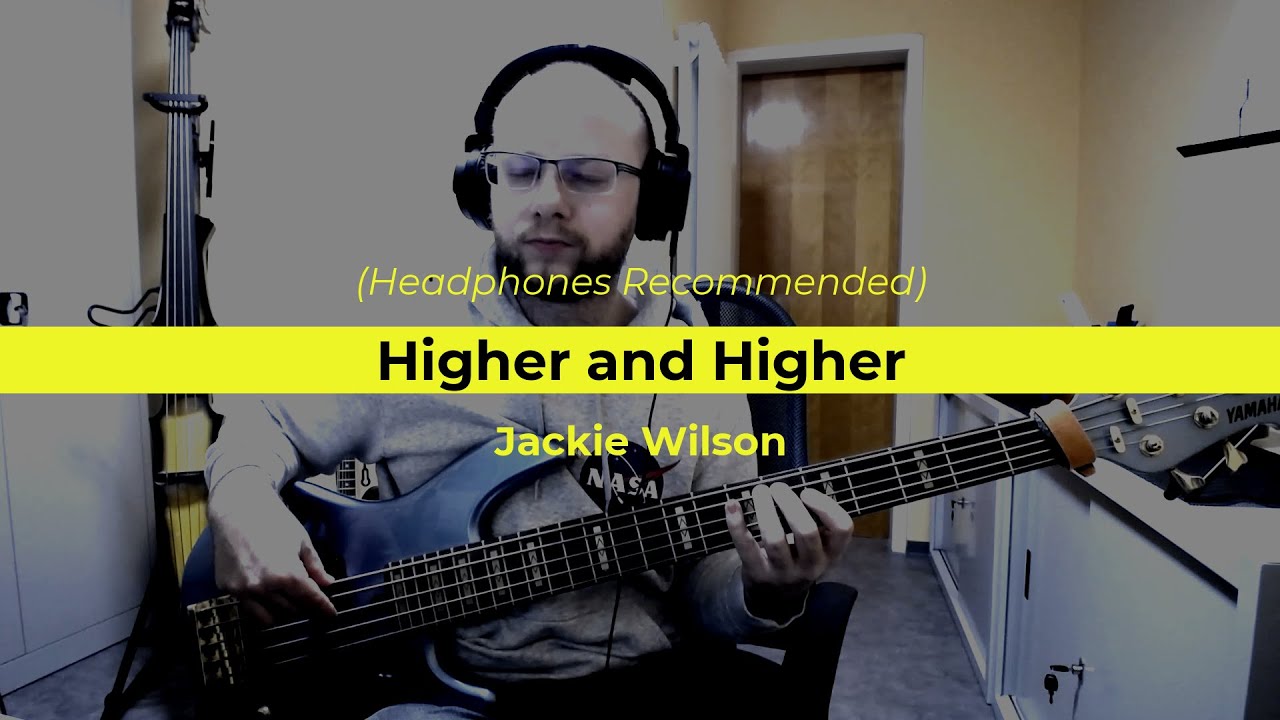 Higher & Higher (Jackie Wilson) - Live Looping Bass Cover (RC-10r ...