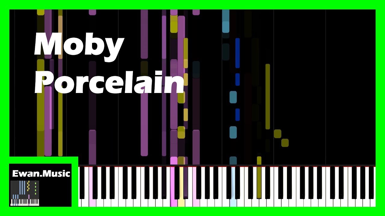 Porcelain - Moby - Synthesia - YouTube