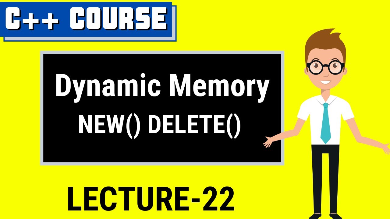 Dynamically Allocated Memory In C New And Delete Youtube