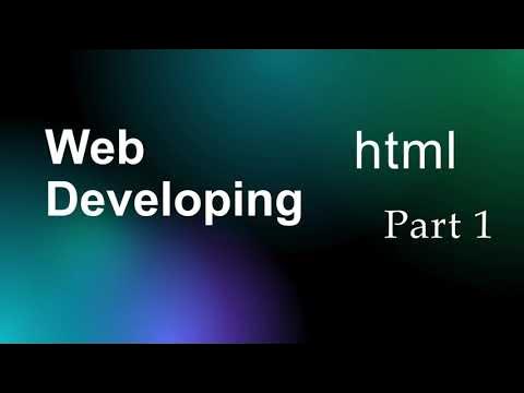Web developing | html | Part 1 @InformationSearcher - YouTube